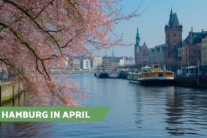 Hamburg In April (Weather, Temperature And What Do Do)