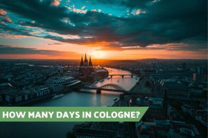 How Many Days In Cologne Is Enough? [May 2026]